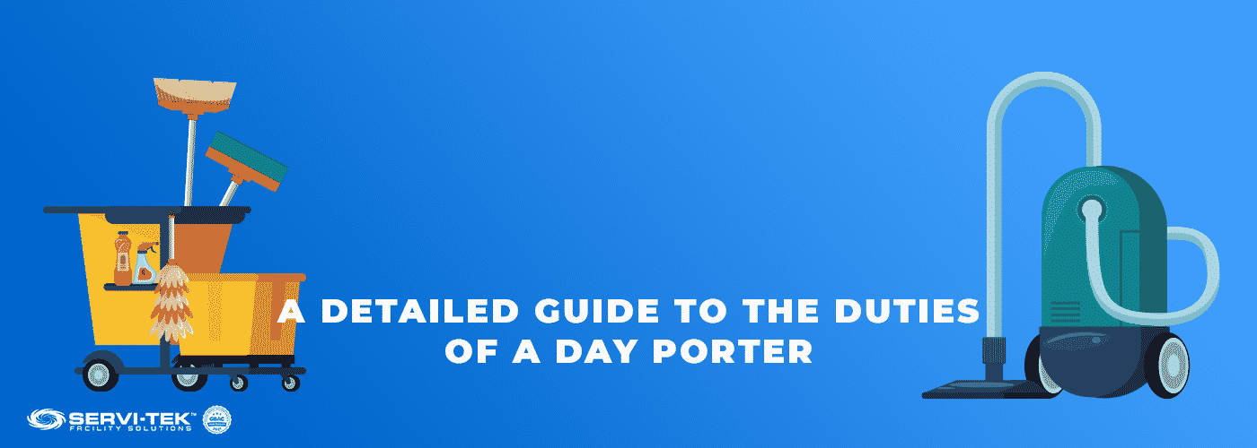 A Detailed Guide To The Duties Of A Day Porter
